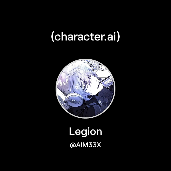 Chat with Legion | character.ai | Personalized AI for every moment of ...