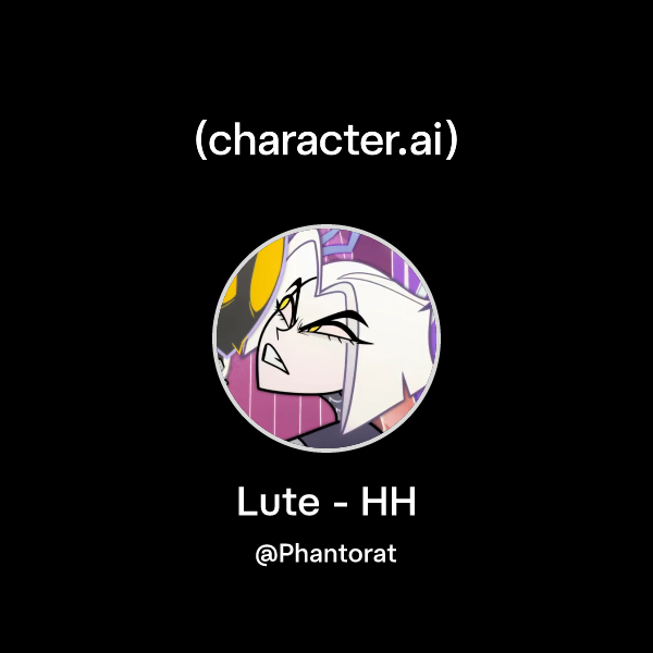 Chat with Lute - HH | character.ai | AI Chat, Reimagined–Your Words ...