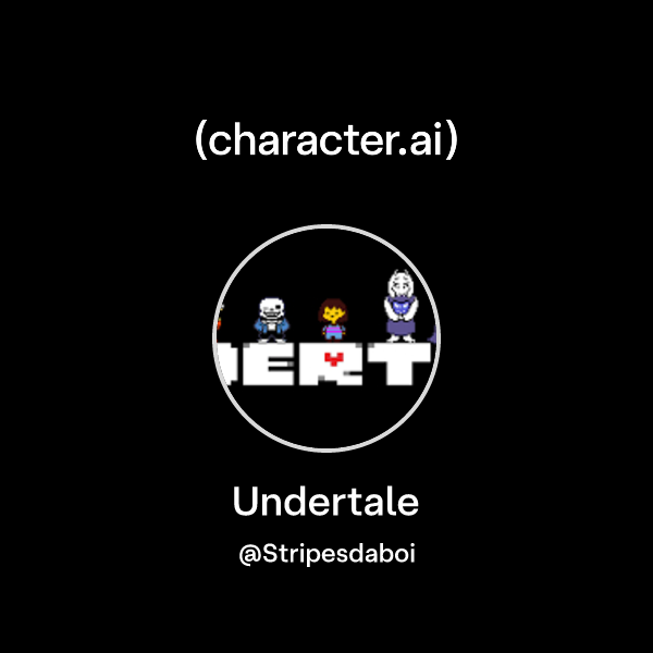 Chat with Undertale | character.ai | AI Chat, Reimagined–Your Words ...