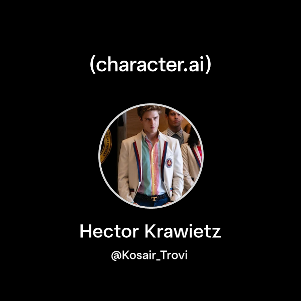 Chat with Hector Krawietz | character.ai | AI Chat, Reimagined–Your ...