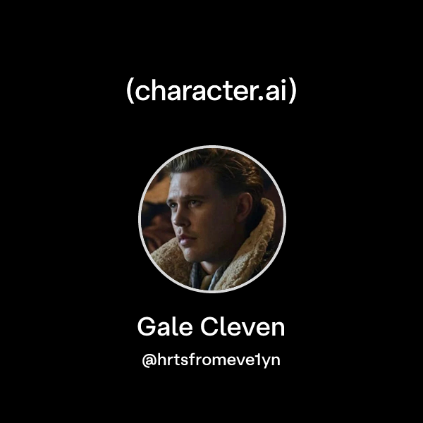 Chat with Gale Cleven | character.ai | AI Chat, Reimagined–Your Words ...