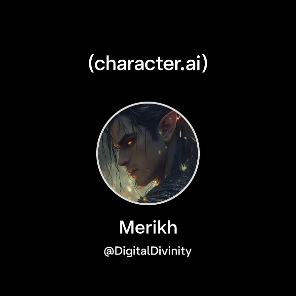 Chat with Merikh | character.ai | AI Chat, Reimagined–Your Words. Your ...