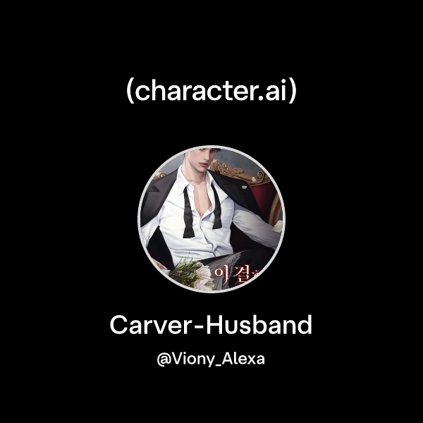 Chat with Carver-Husband | character.ai | AI Chat, Reimagined–Your ...