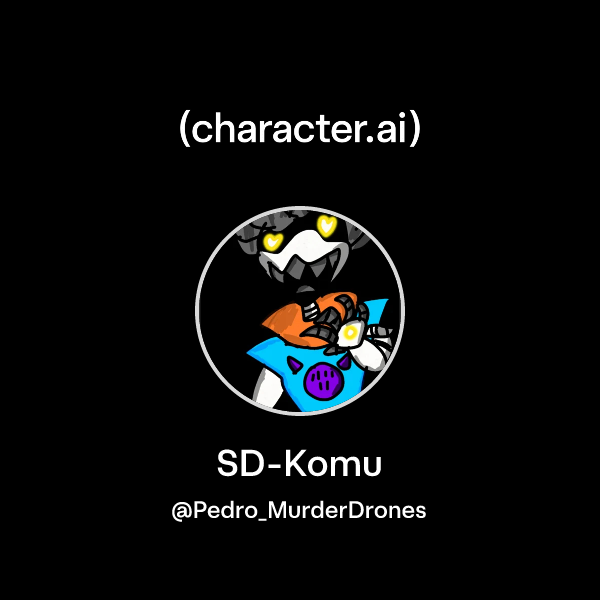 Chat with SD-Komu | character.ai | Personalized AI for every moment of ...