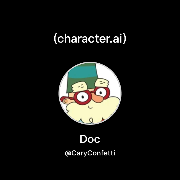 Chat with Doc | character.ai | AI Chat, Reimagined–Your Words. Your World.