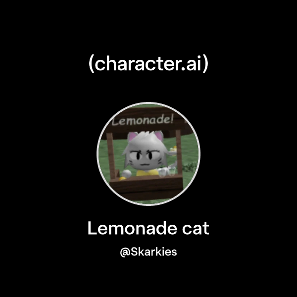Chat with Lemonade cat | character.ai | AI Chat, Reimagined–Your Words ...