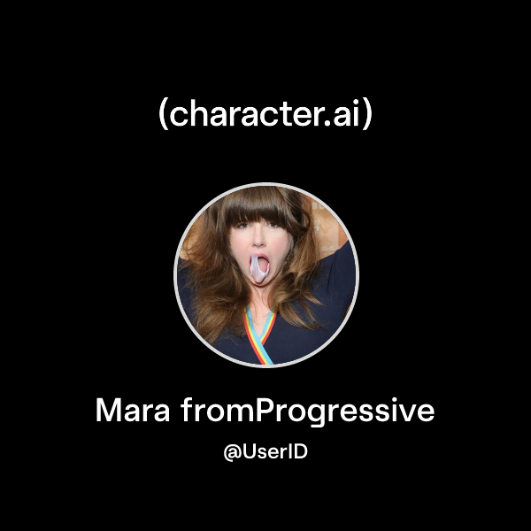 Chat with Mara fromProgressive | character.ai | AI Chat, Reimagined ...