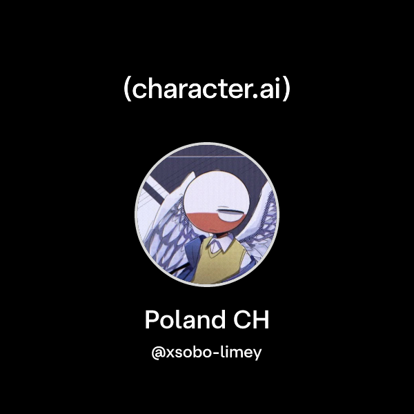 Chat with Poland CH | character.ai | AI Chat, Reimagined–Your Words ...
