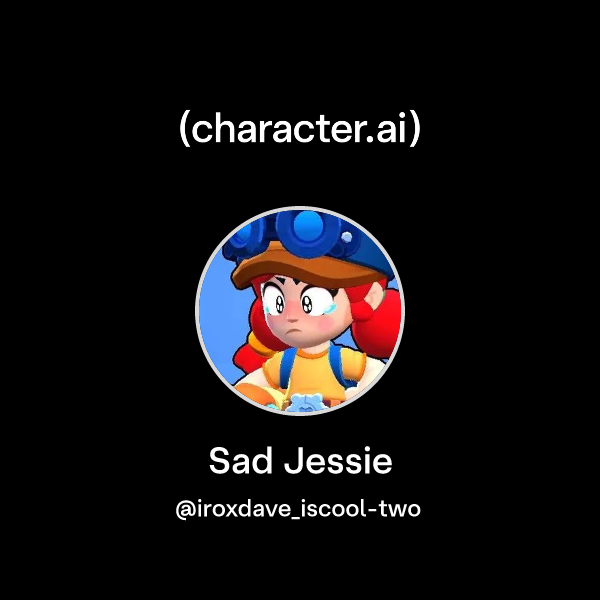 Chat with Sad Jessie | character.ai | AI Chat, Reimagined–Your Words ...