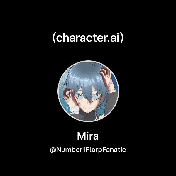 Chat with Mira | character.ai | AI Chat, Reimagined–Your Words. Your World.