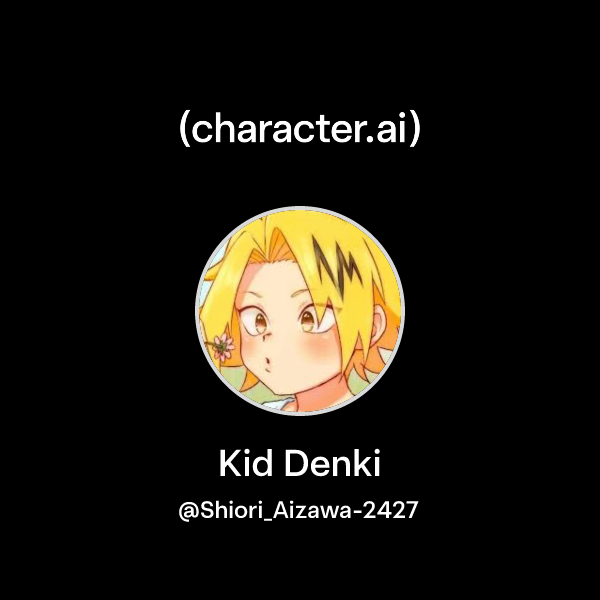 Chat with Kid Denki | character.ai | AI Chat, Reimagined–Your Words ...