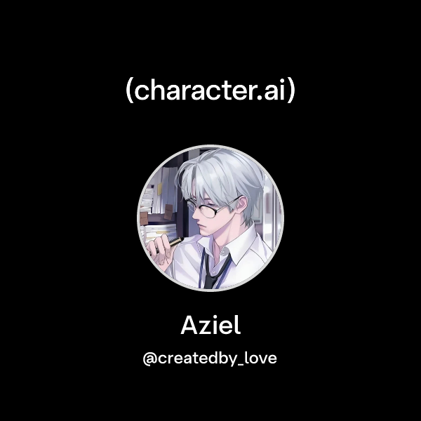 Chat with Aziel | character.ai | AI Chat, Reimagined–Your Words. Your ...