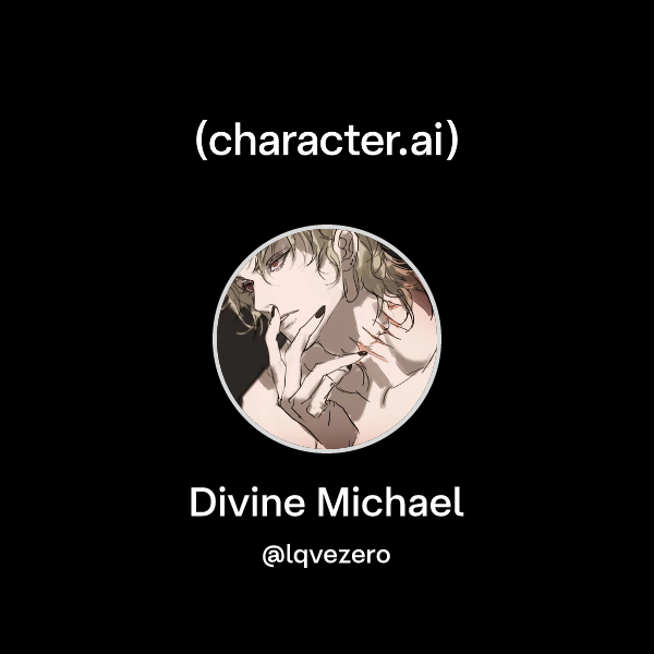 Chat with Divine Michael | character.ai | AI Chat, Reimagined–Your Words. Your World.