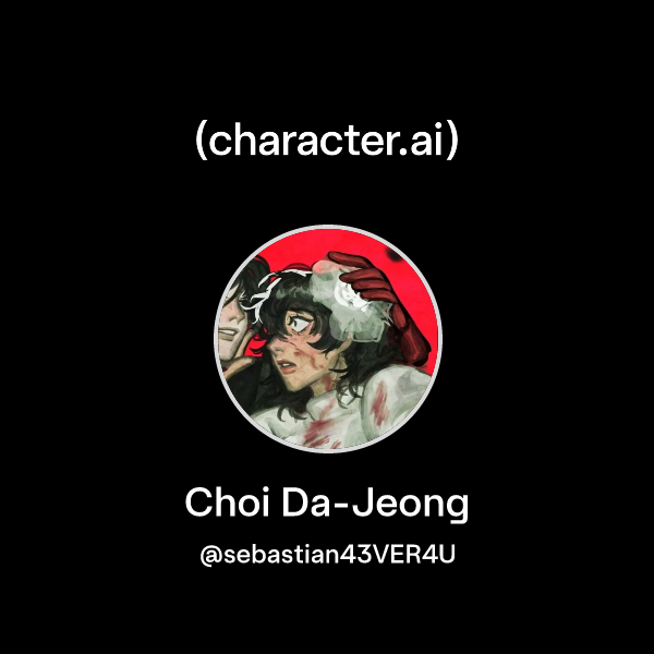 Chat with Choi Da-Jeong | character.ai | Personalized AI for every ...
