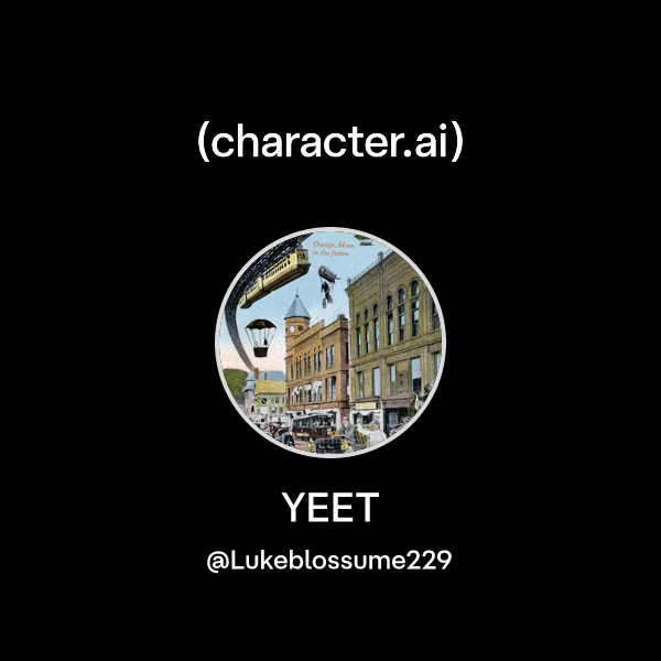 Chat with YEET | character.ai | AI Chat, Reimagined–Your Words. Your World.