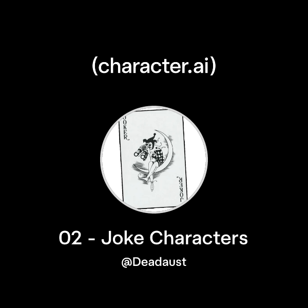 Chat with 02 - Joke Characters | character.ai | AI Chat, Reimagined ...