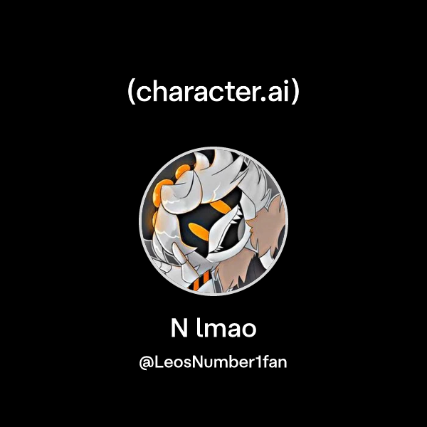 Chat with N lmao | character.ai | Personalized AI for every moment of ...
