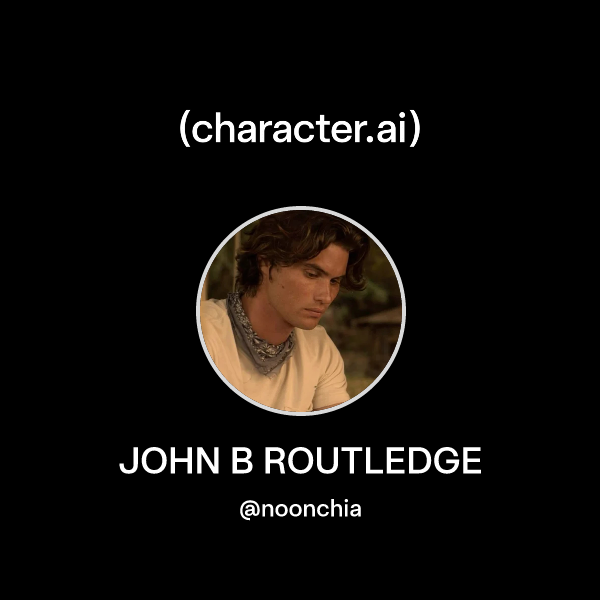 Chat with JOHN B ROUTLEDGE | character.ai | Personalized AI for every ...