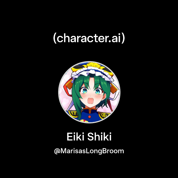 Chat with Eiki Shiki | character.ai | AI Chat, Reimagined–Your Words. Your World.