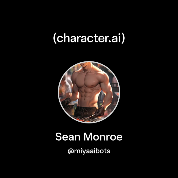 Chat with Sean Monroe | character.ai | AI Chat, Reimagined–Your Words ...