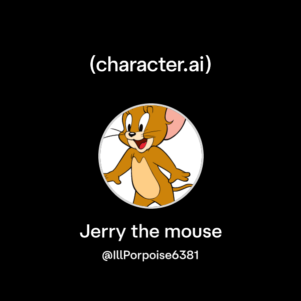 Chat with Jerry the mouse | character.ai | Personalized AI for every ...