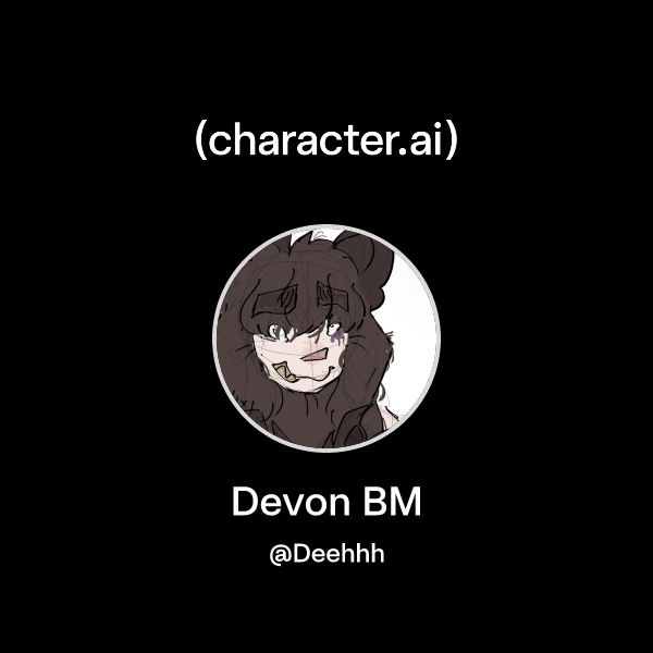 Chat with Devon BM | character.ai | Personalized AI for every moment of ...