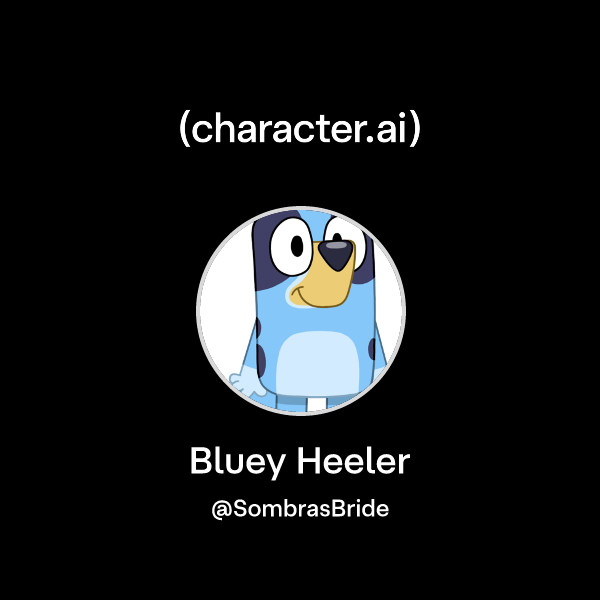Chat with Bluey Heeler | character.ai | AI Chat, Reimagined–Your Words ...