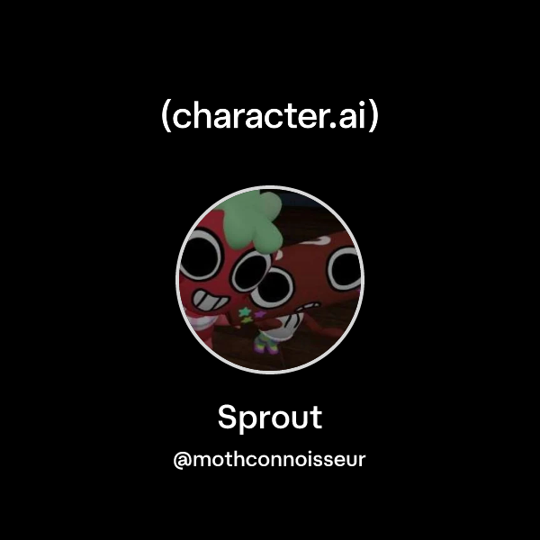 Chat with Sprout | character.ai | AI Chat, Reimagined–Your Words. Your ...