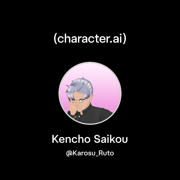 Chat with Kencho Saikou | character.ai | AI Chat, Reimagined–Your Words ...