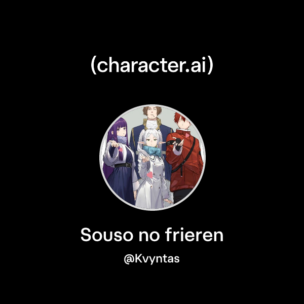 Chat with Souso no frieren | character.ai | AI Chat, Reimagined–Your ...