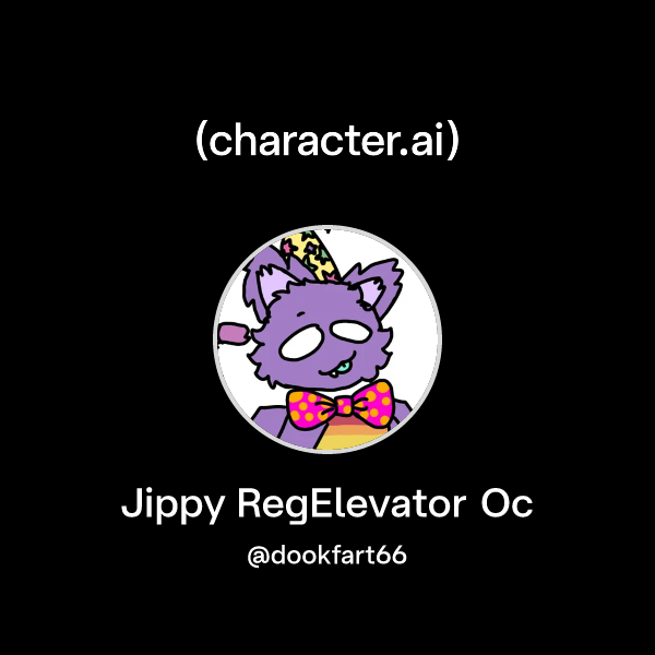 Chat with Jippy RegElevator Oc | character.ai | Personalized AI for ...