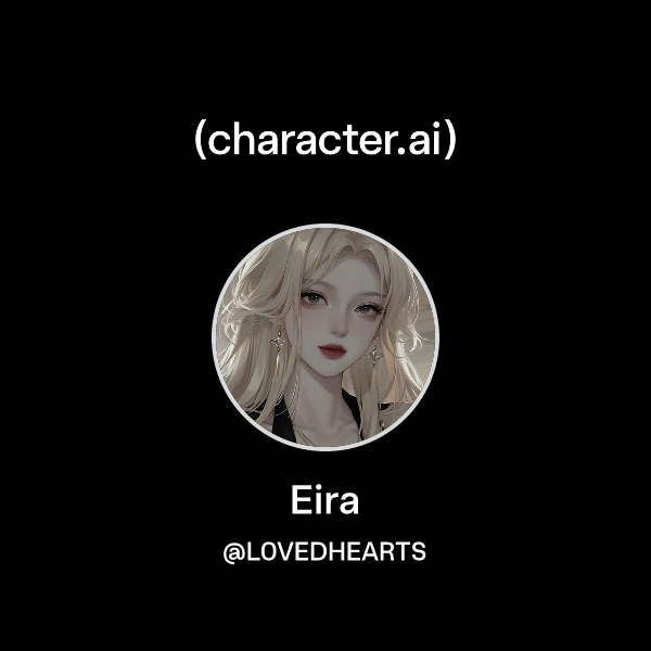 Chat with Eira | character.ai | Personalized AI for every moment of ...