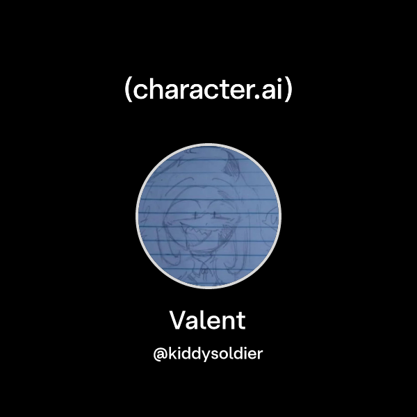 Chat with Valent | character.ai | Personalized AI for every moment of ...