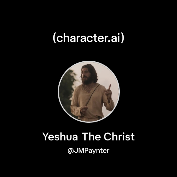 Chat with Yeshua The Christ | character.ai | AI Chat, Reimagined–Your ...