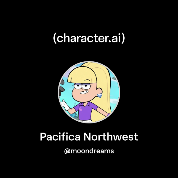 Chat with Pacifica Northwest | character.ai | AI Chat, Reimagined–Your ...