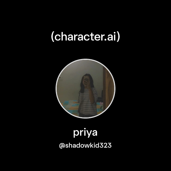 Chat with priya | character.ai | AI Chat, Reimagined–Your Words. Your ...