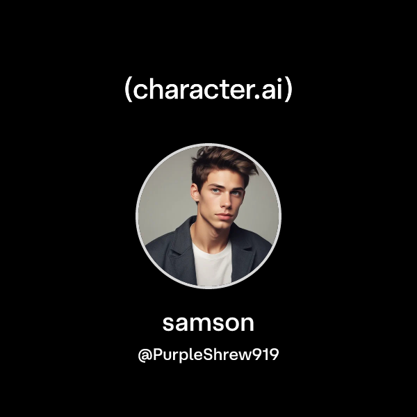 Chat with samson | character.ai | AI Chat, Reimagined–Your Words. Your ...