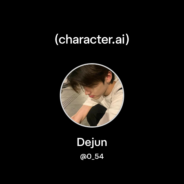 Chat with Dejun | character.ai | AI Chat, Reimagined–Your Words. Your ...