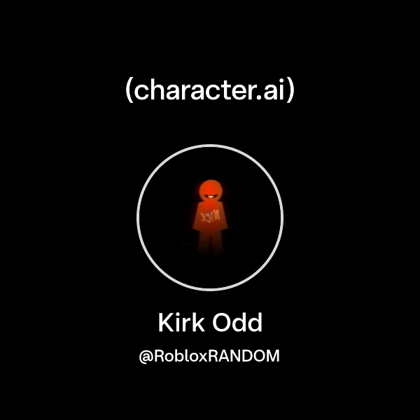 Chat with Kirk Odd | character.ai | AI Chat, Reimagined–Your Words ...