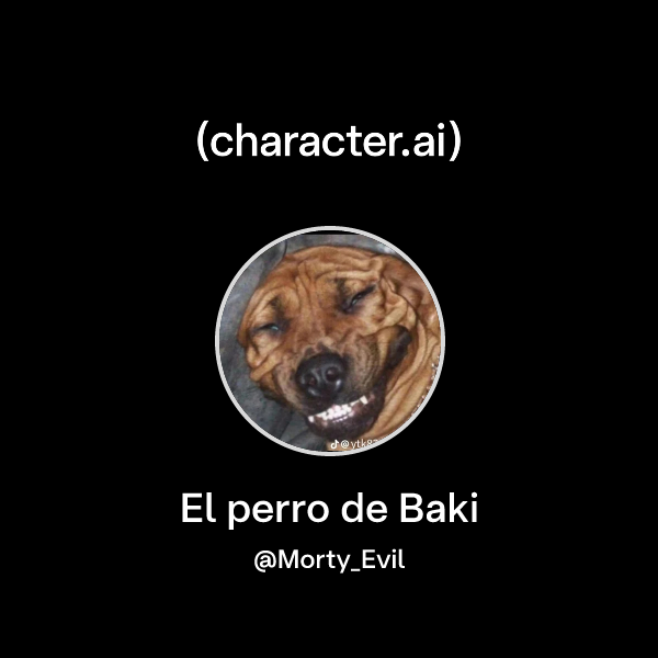 Chat with El perro de Baki | character.ai | AI Chat, Reimagined–Your ...