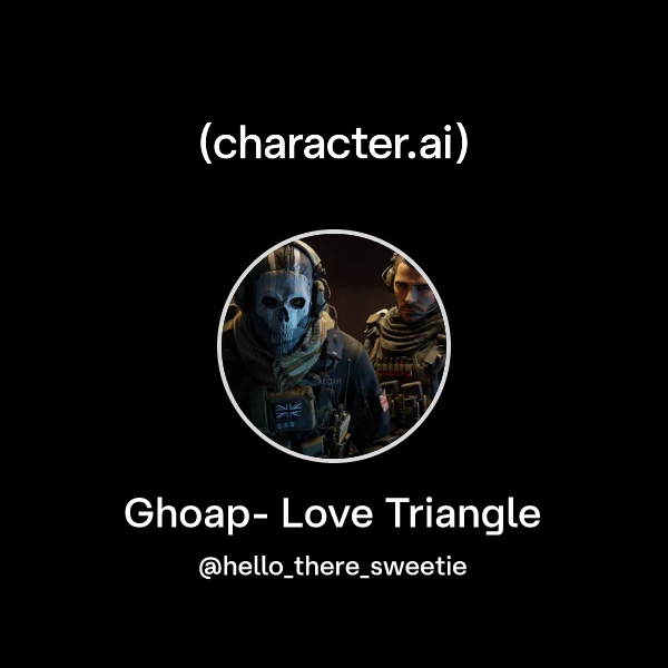 Chat with Ghoap- Love Triangle | character.ai | AI Chat, Reimagined ...