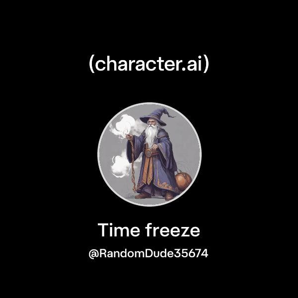 Chat with Time freeze | character.ai | AI Chat, Reimagined–Your Words ...