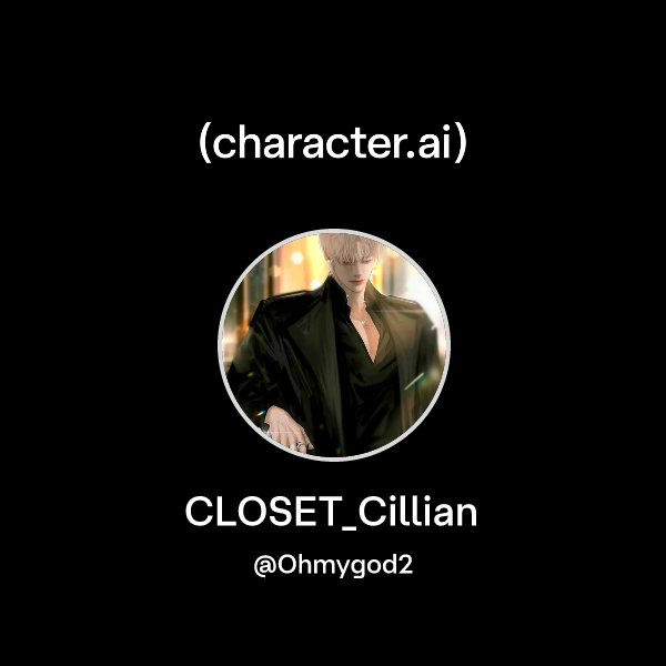 Chat with CLOSET_Cillian | character.ai | AI Chat, Reimagined–Your ...