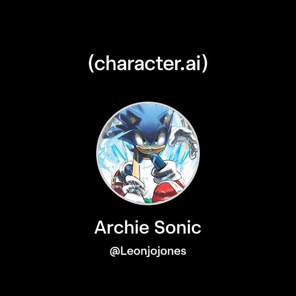 Chat with Archie Sonic | character.ai | Personalized AI for every moment of your day