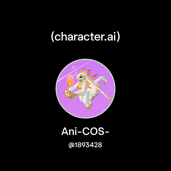 Chat with Ani-COS- | character.ai | AI Chat, Reimagined–Your Words ...
