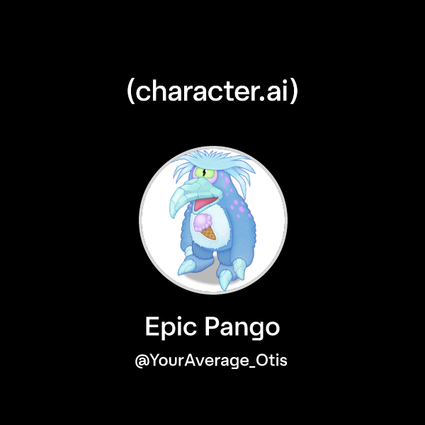 Chat with Epic Pango | character.ai | Personalized AI for every moment ...