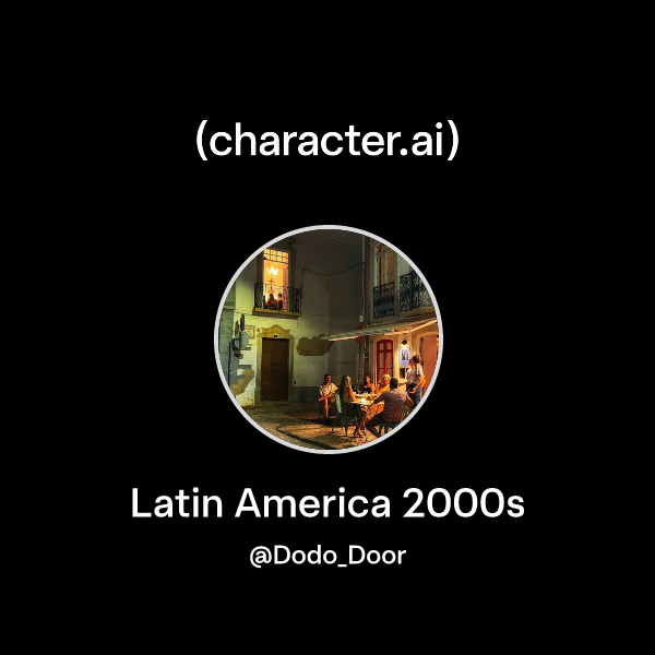 Chat with Latin America 2000s | character.ai | AI Chat, Reimagined–Your ...