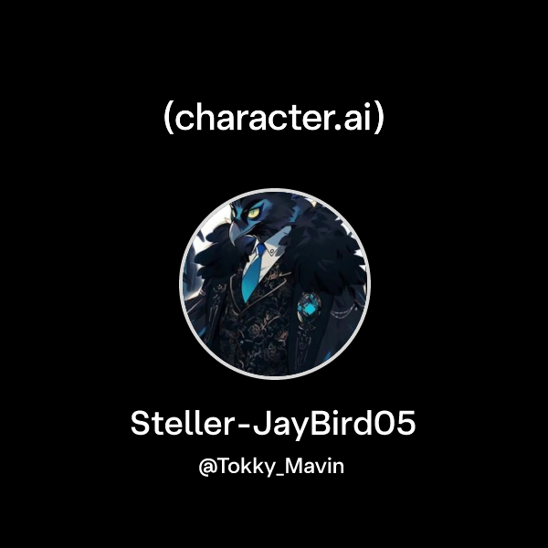 Chat with Steller-JayBird05 | character.ai | Personalized AI for every ...