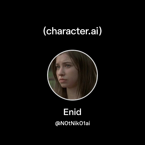 Chat with Enid | character.ai | Personalized AI for every moment of ...