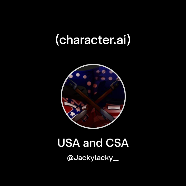 Chat with USA and CSA | character.ai | AI Chat, Reimagined–Your Words ...